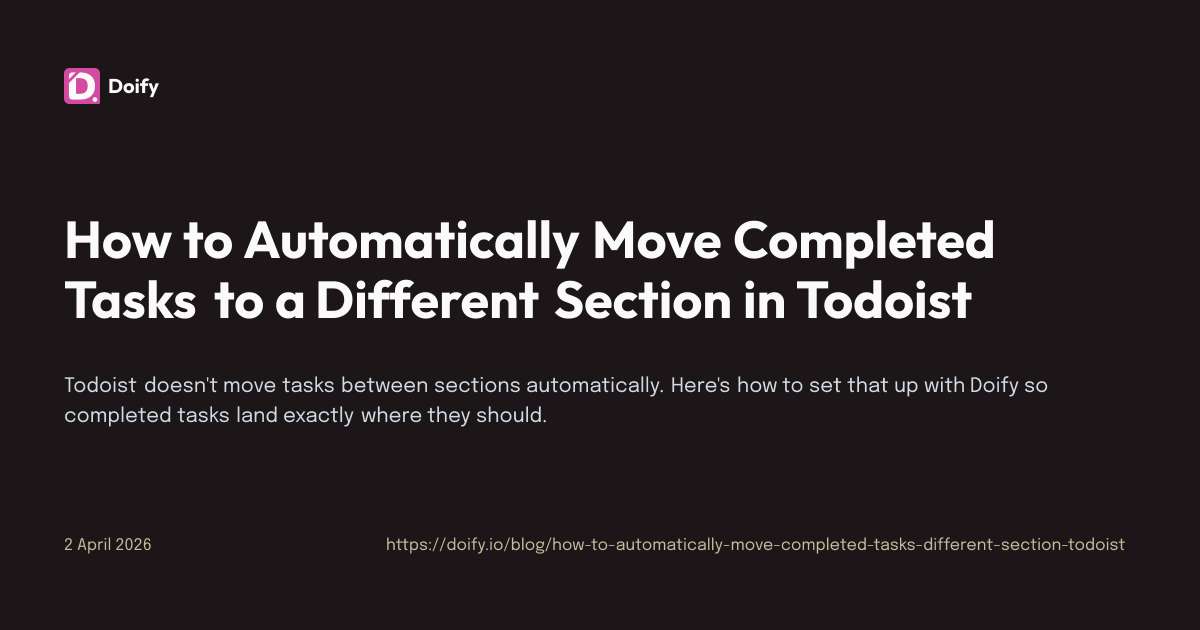 Doify • How to Automatically Move Completed Tasks to a Different ...